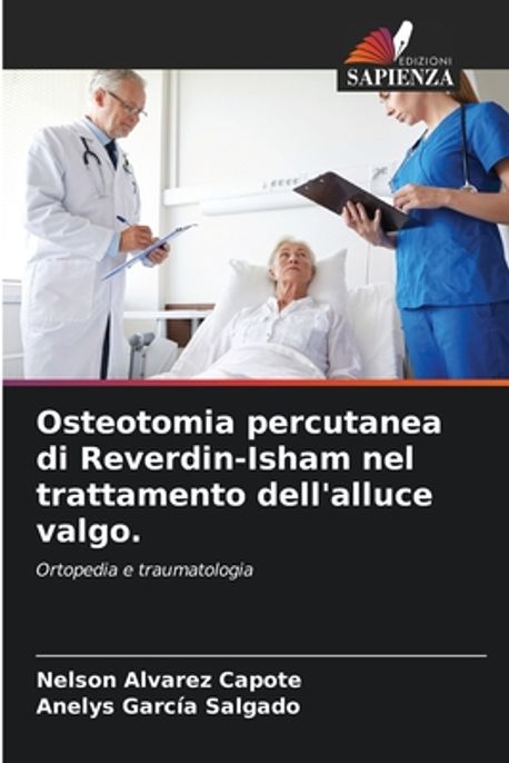 Osteotomia percutanea di Reverdin-Isham nel trattamento dell'alluce ...