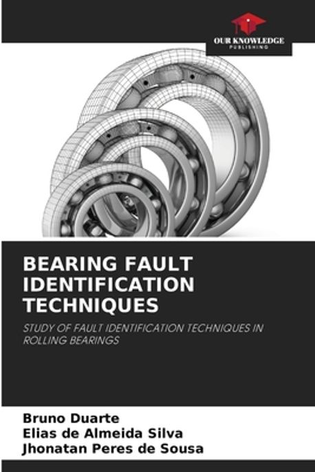 Bearing Fault Identification Techniques | Duarte, Bruno - 교보문고