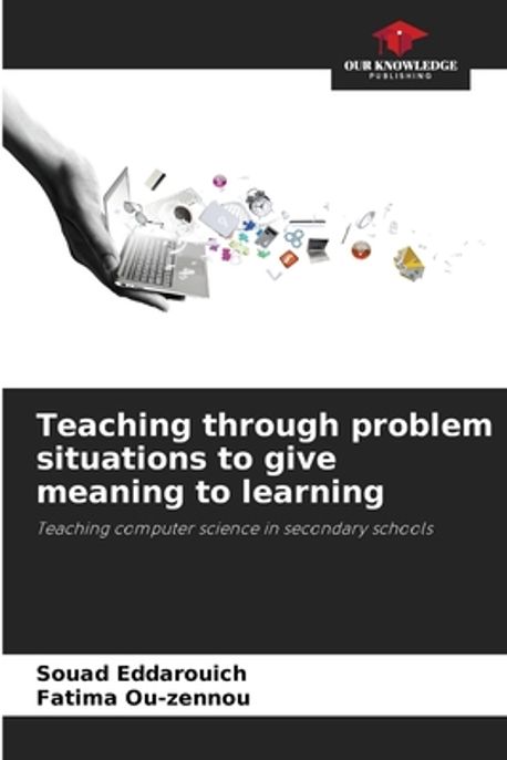 Teaching through problem situations to give meaning to learning ...