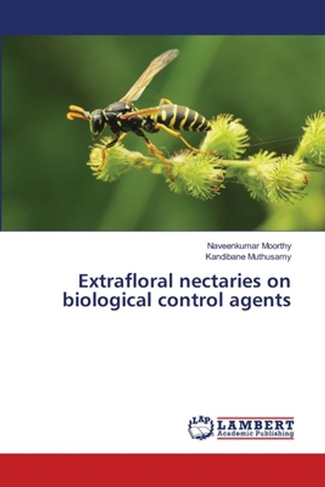 Extrafloral nectaries on biological control agents | Moorthy ...