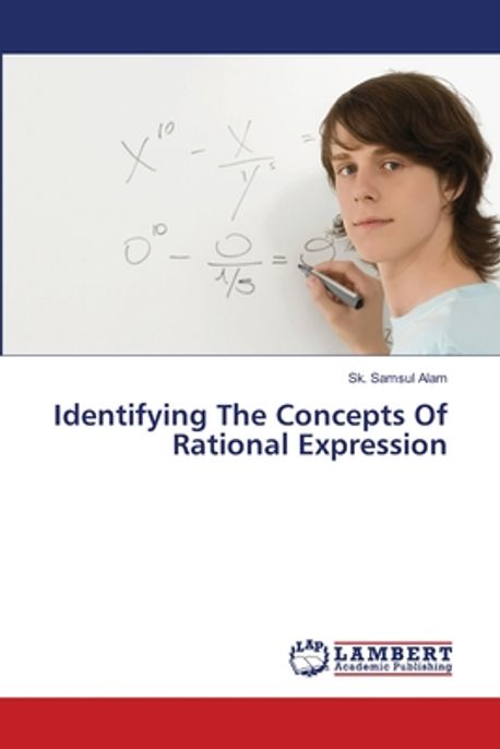 Identifying The Concepts Of Rational Expression | Samsul Alam, Sk - 교보문고