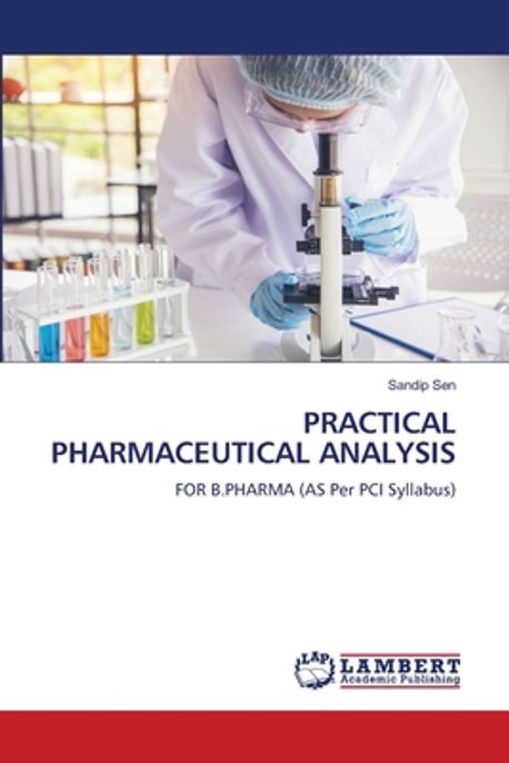 Practical Pharmaceutical Analysis | Sen, Sandip - 교보문고