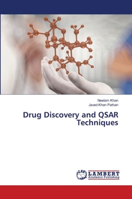 Drug Discovery and QSAR Techniques | Khan, Neelam - 교보문고