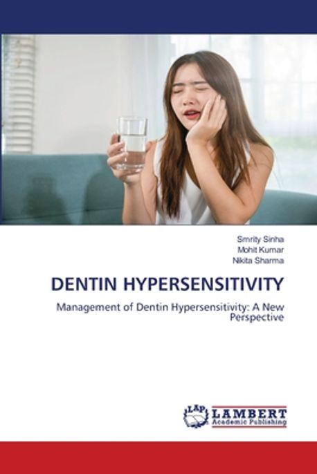 Dentin Hypersensitivity | Sinha, Smrity - 교보문고