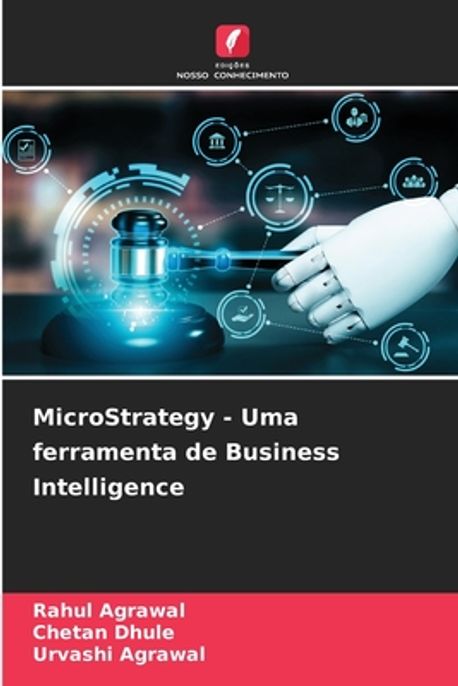 MicroStrategy - Uma ferramenta de Business Intelligence | Agrawal ...