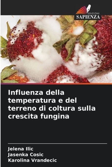 Influenza della temperatura e del terreno di coltura sulla crescita ...