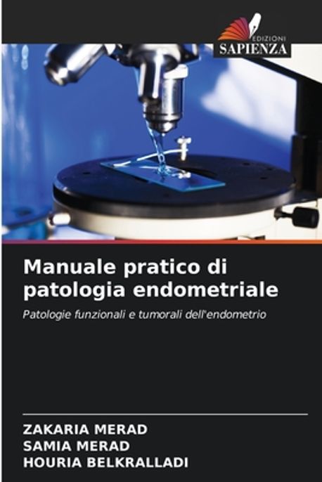 Manuale pratico di patologia endometriale | Merad, Zakaria - 교보문고