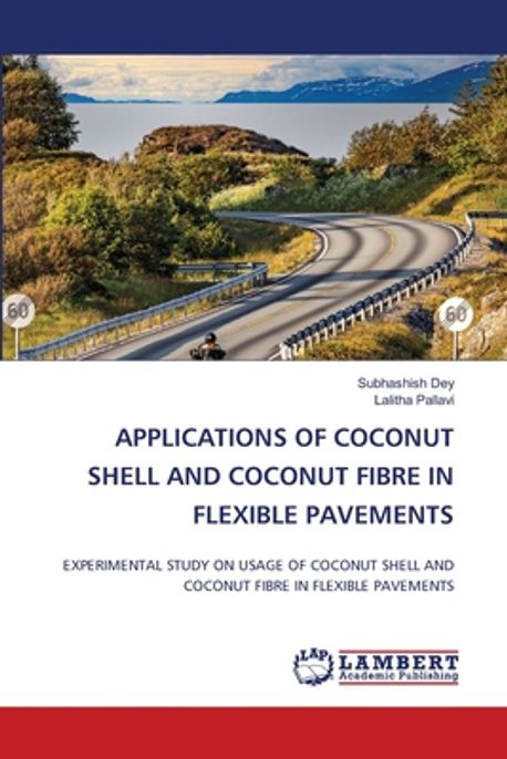 Applications of Coconut Shell and Coconut Fibre in Flexible Pavements ...