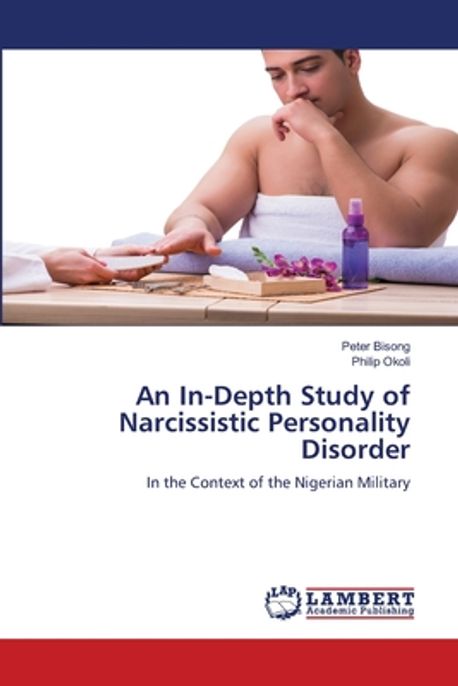 An In-Depth Study of Narcissistic Personality Disorder | Bisong, Peter ...