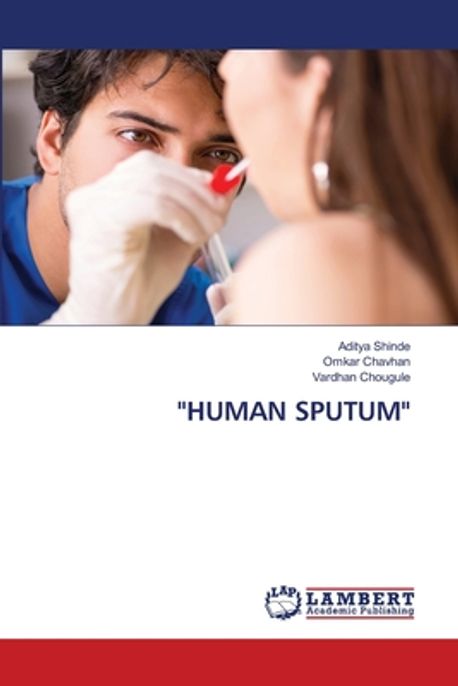 Human Sputum | Shinde, Aditya - 교보문고