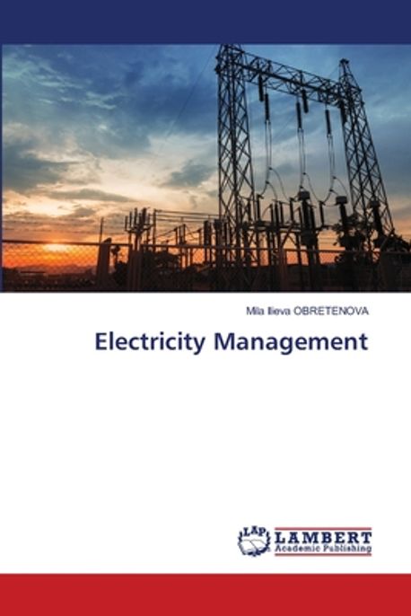 Electricity Management | Obretenova, Mila Ilieva - 교보문고