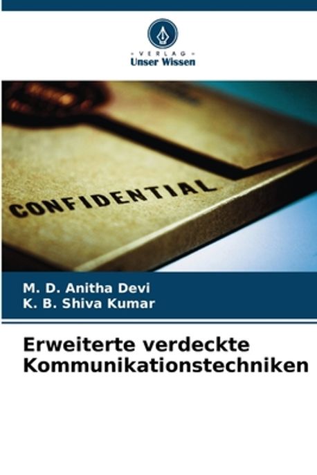 Erweiterte verdeckte Kommunikationstechniken | Devi, M. D. Anitha - 교보문고