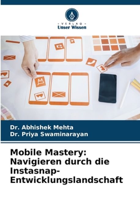 Mobile Mastery | Mehta, Abhishek - 교보문고
