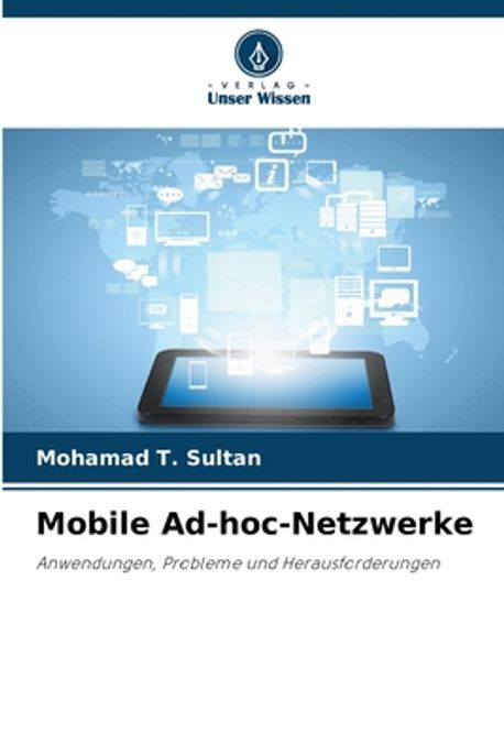 Mobile Ad-hoc-Netzwerke | T. Sultan, Mohamad - 교보문고