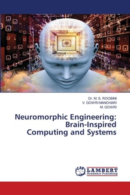 Neuromorphic Engineering | Roobini, M. S. - 교보문고