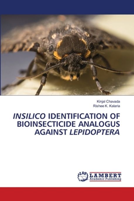 Insilico Identification of Bioinsecticide Analogus Against Lepidoptera ...