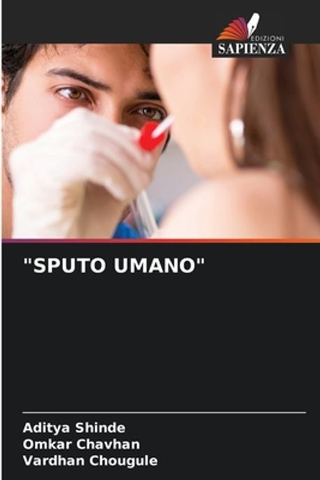 Sputo Umano | Shinde, Aditya - 교보문고