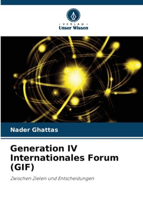 Generation IV Internationales Forum (GIF) | Ghattas, Nader - 교보문고