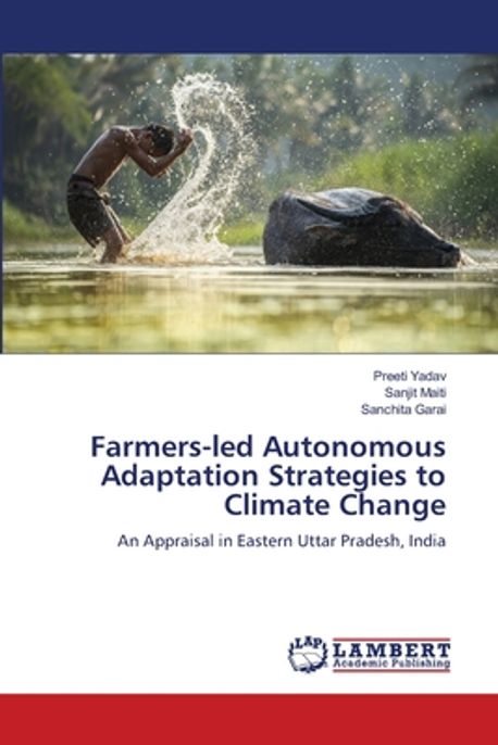Farmers-led Autonomous Adaptation Strategies to Climate Change | Yadav ...
