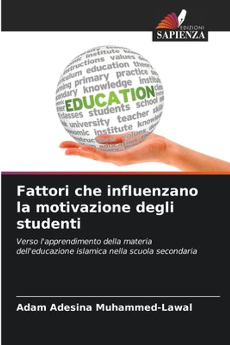 Fattori che influenzano la motivazione degli studenti | Adesina ...