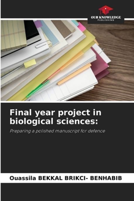 Final year project in biological sciences | Bekkal Brikci- Benhabib ...