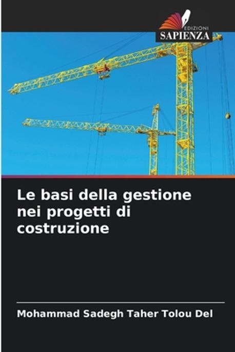 Le basi della gestione nei progetti di costruzione | Taher Tolou del ...