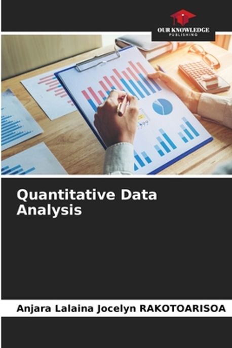 Quantitative Data Analysis | Rakotoarisoa, Anjara Lalaina Jocelyn - 교보문고