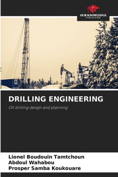 Drilling Engineering | Tamtchoun, Lionel Boudouin - 교보문고