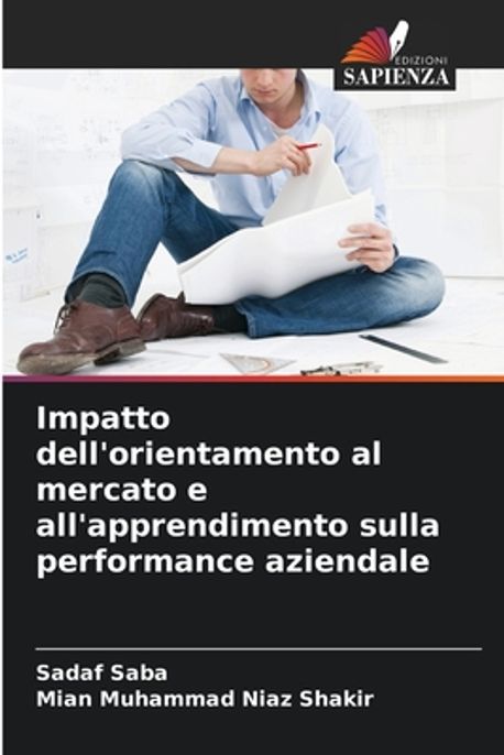 Impatto dell'orientamento al mercato e all'apprendimento sulla ...