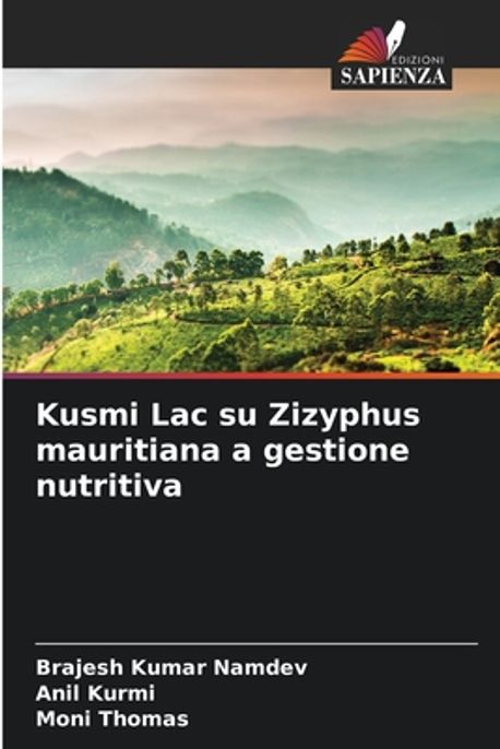 Kusmi Lac su Zizyphus mauritiana a gestione nutritiva | Namdev, Brajesh ...