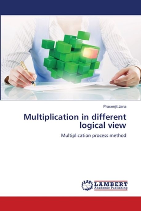 Multiplication in different logical view | Jana, Prasenjit - 교보문고