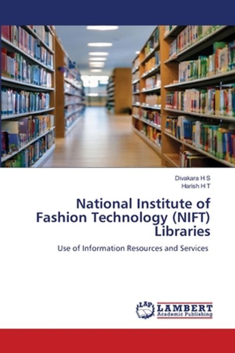 National Institute of Fashion Technology (NIFT) Libraries | H. S., Divakara - 교보문고