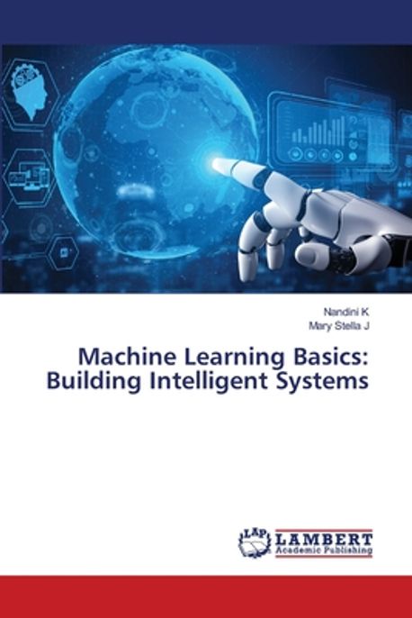 Machine Learning Basics | K, Nandini - 교보문고