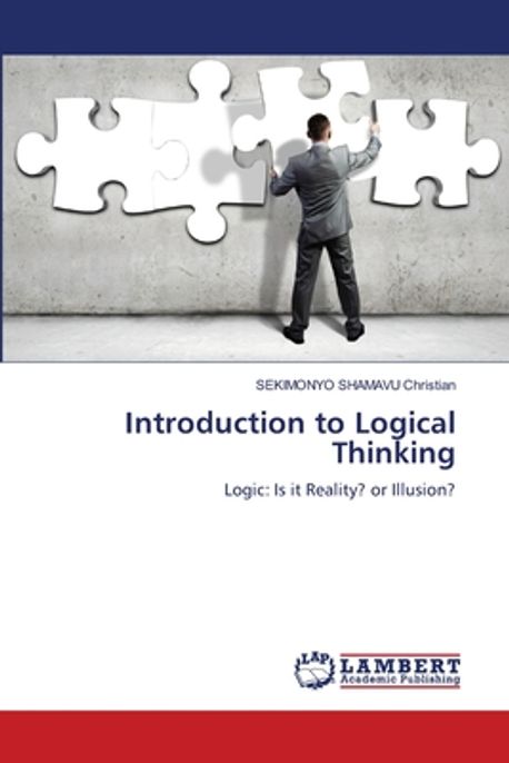 Introduction to Logical Thinking | Christian, Sekimonyo Shamavu - 교보문고