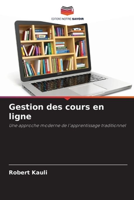 Gestion des cours en ligne | Kauli, Robert - 교보문고