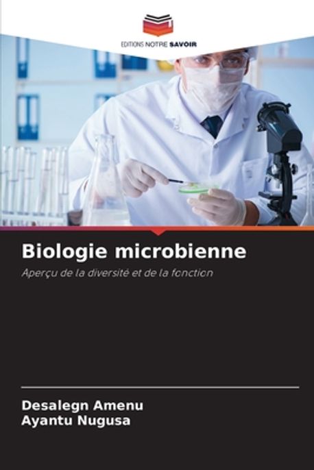 Biologie microbienne | Amenu, Desalegn - 교보문고