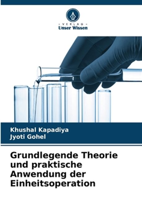 Grundlegende Theorie und praktische Anwendung der Einheitsoperation ...