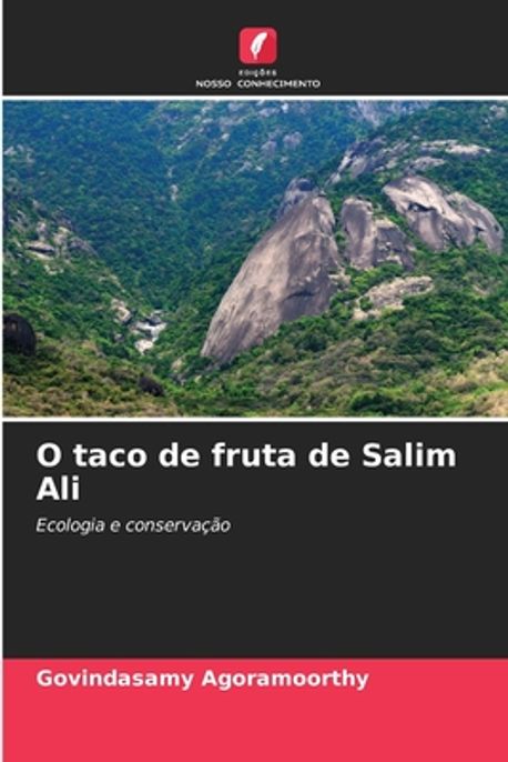 O taco de fruta de Salim Ali | Agoramoorthy, Govindasamy - 교보문고