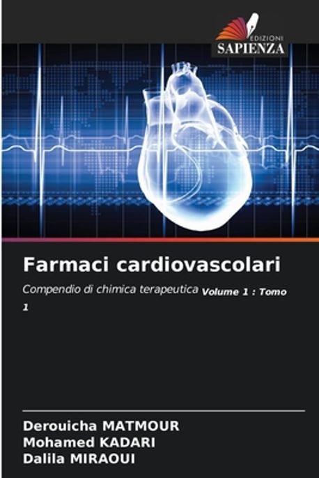 Farmaci cardiovascolari | Matmour, Derouicha - 교보문고