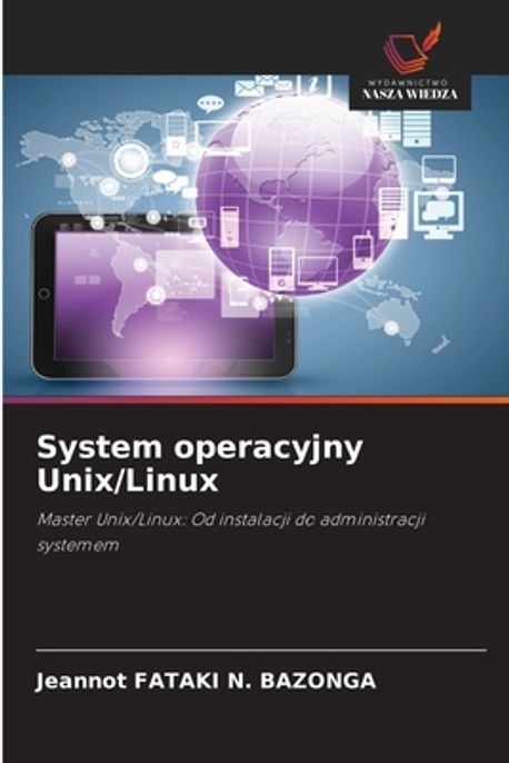 System operacyjny Unix/Linux | Fataki N. Bazonga, Jeannot - 교보문고