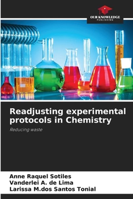 Readjusting experimental protocols in Chemistry | Sotiles, Anne Raquel ...