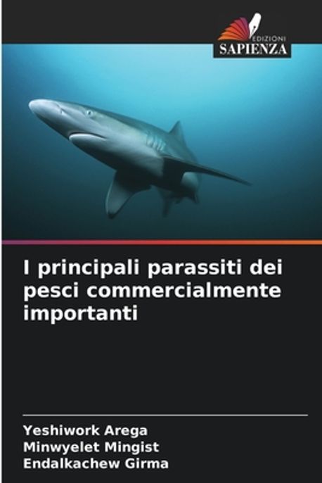 I principali parassiti dei pesci commercialmente importanti | Arega ...