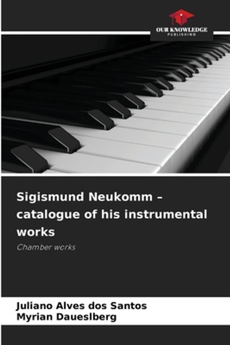 Sigismund Neukomm - catalogue of his instrumental works | Alves Dos ...