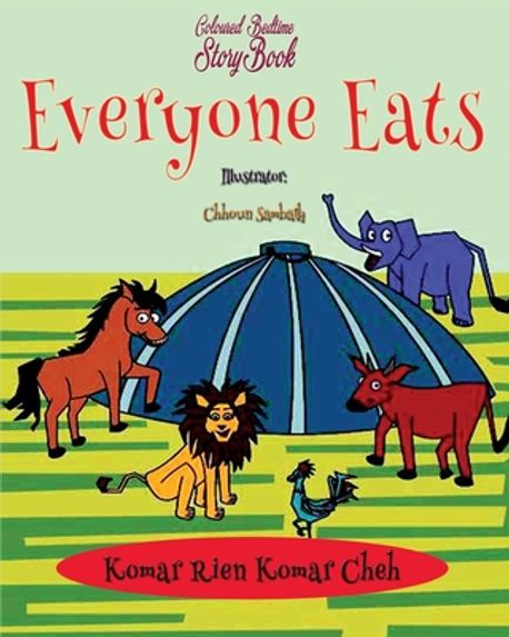 Everyone Eats | Komar Cheh, Komar Rien - 교보문고