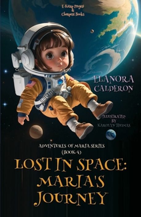 Lost in Space | Calderon, Elanora - 교보문고