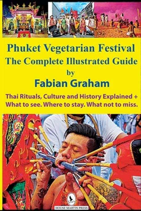 Phuket Vegetarian Festival | Graham, Fabian - 교보문고