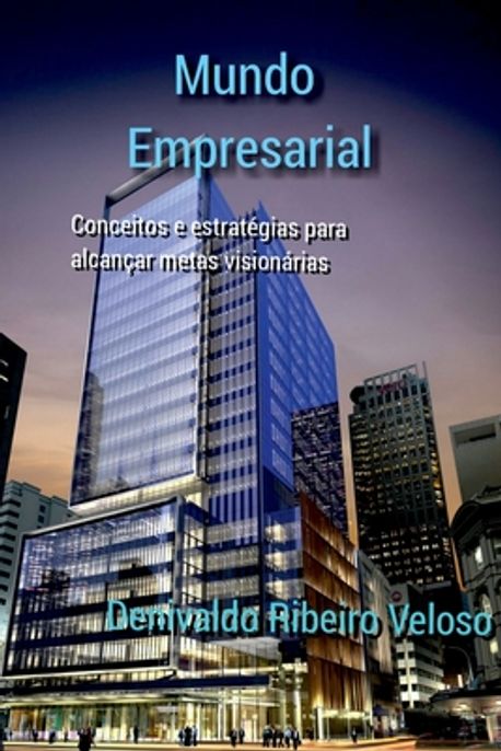 Mundo Empresarial | Denivaldo, Veloso - 교보문고