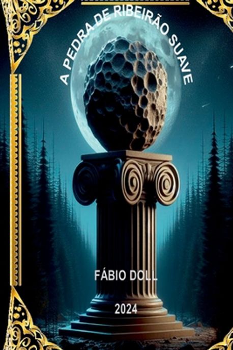 A Pedra De Ribeir o Suave | Doll, F. Bio - 교보문고