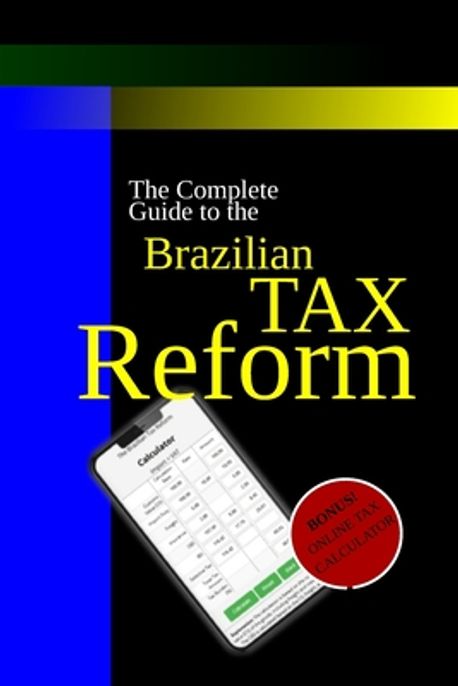 The Brazilian Tax Reform | Robledo, Heron - 교보문고