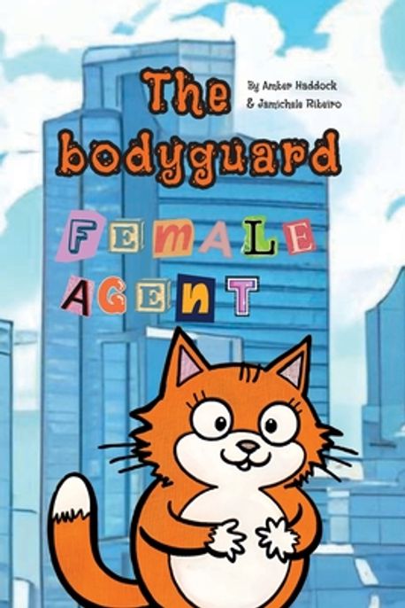 The Bodyguard | Haddock, Amber Rose - 교보문고